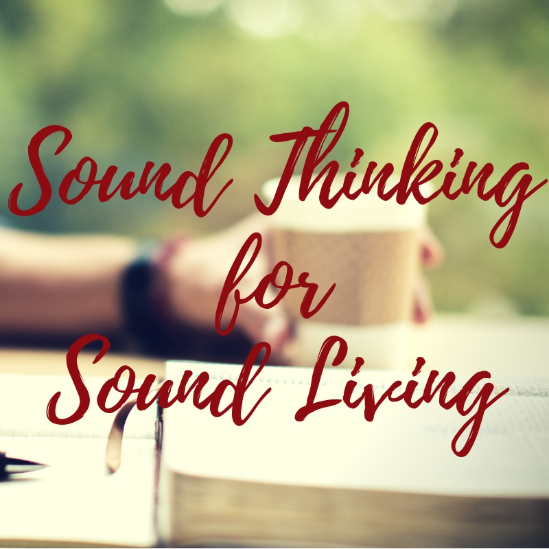 Sound Thinking for Christians - Woodland Hills Community Church